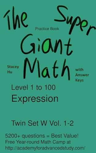 The Super Giant Free Math Camp Level 1 to 100 Expression Twin Set W : A ...