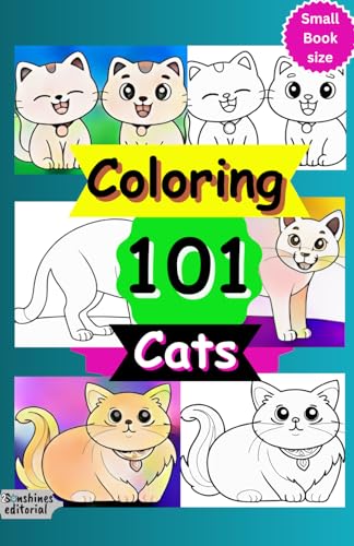 Coloring 101 Cats: Book for children with more than 100 Small pages ...