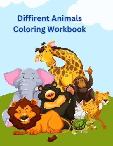Diffirent Animals Coloring Workbook: 109 Page for Drawing with Cool ...
