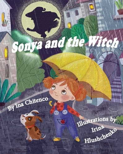 Sonya and the Witch: fun picture book, bedtime story by Ina Chitenco ...