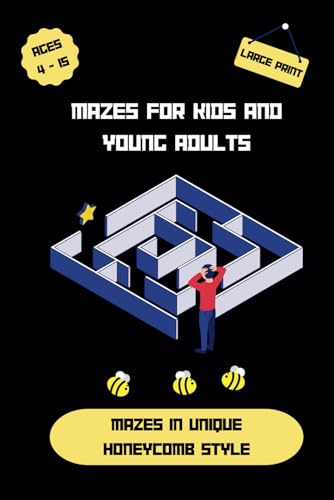 Mazes for kids and young adults: Unique Honeycomb style mazes with large print by TechTitan ...