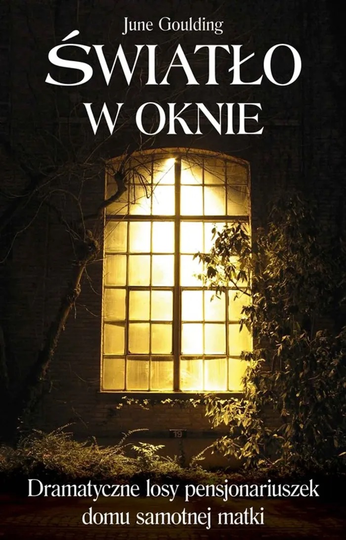 Światło w oknie by June Goulding | Goodreads