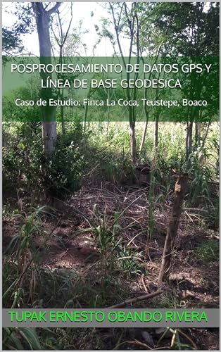 Posprocesamiento de datos GPS y Línea de Base Geodesica : Caso de ...