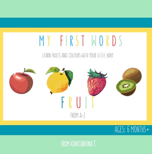 My first words: Fruit from A to Z by Konstantina Tanidou | Goodreads