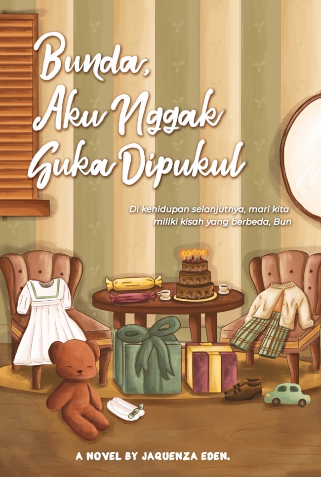 Bunda Aku Nggak Suka Dipukul by Jaquenza Eden | Goodreads