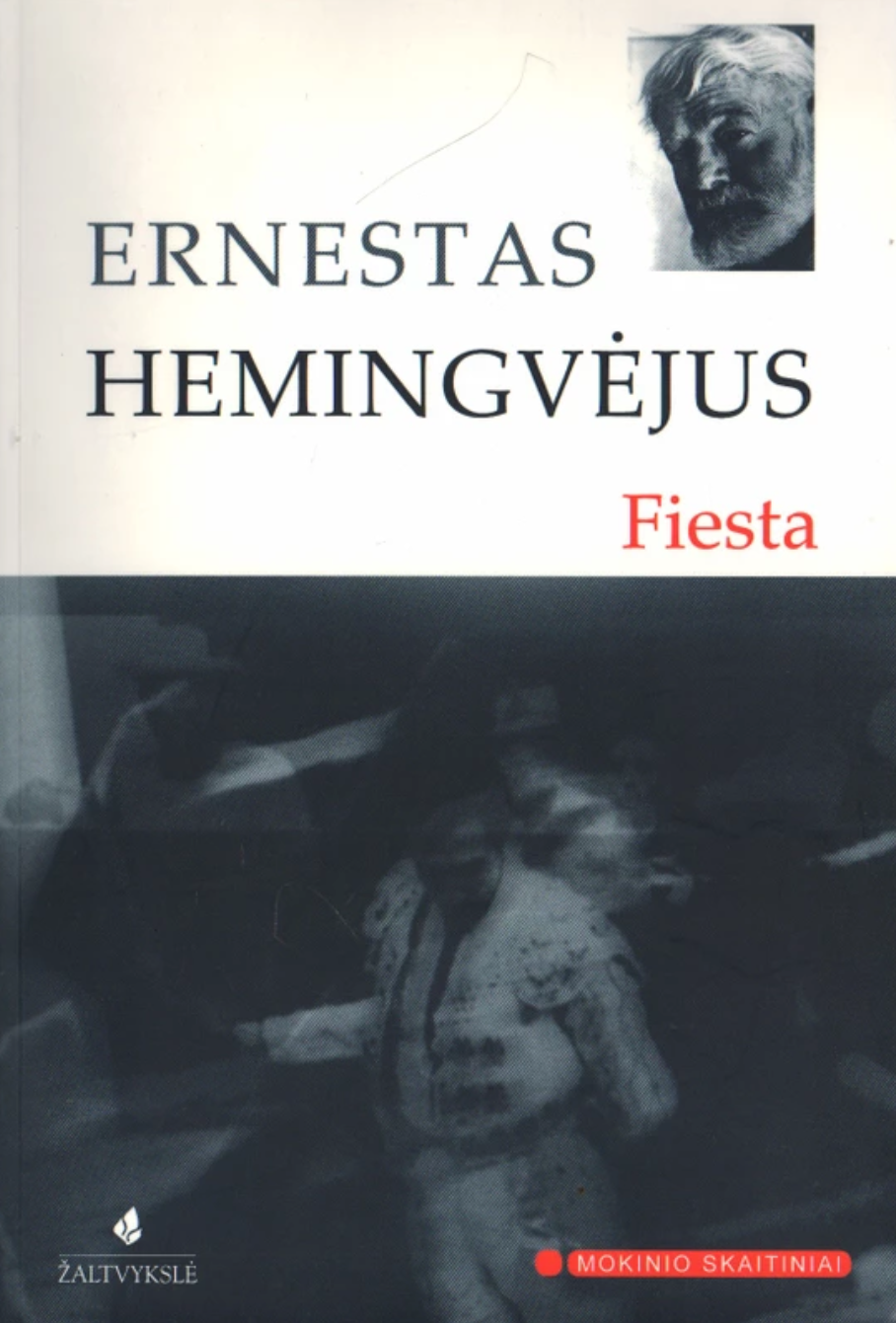 Fiesta by Ernest Hemingway | Goodreads