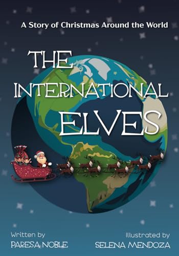 The International Elves: A Story of Christmas Around the World by ...