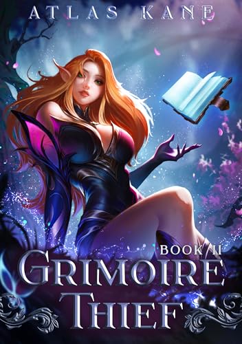 Grimoire Thief Book II: Wyld Ambitions by Atlas Kane | Goodreads