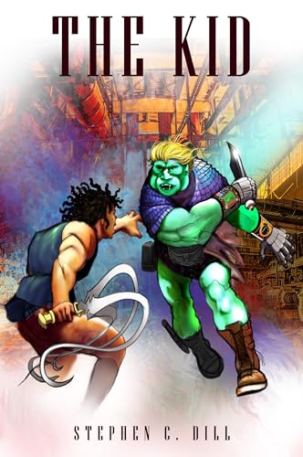 THE KID by Stephen C. Dill | Goodreads