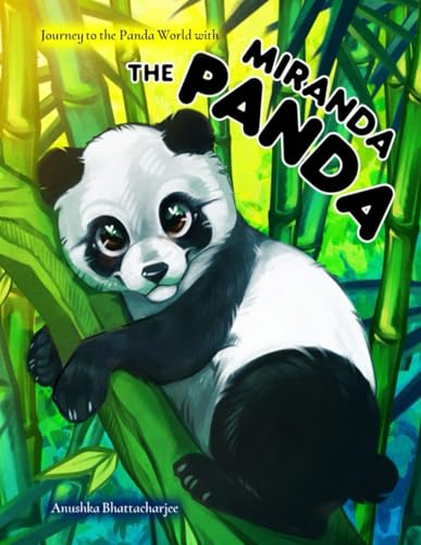 Miranda The Panda by Anushka Bhattacharjee | Goodreads