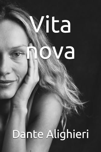 Vita nova (Italian Edition) by Dante Alighieri | Goodreads
