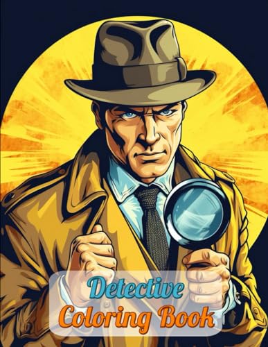 Detective Coloring Book: 40 Grascale Arts for Coloring, Crime Detective ...