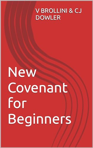New Covenant for Beginners by Van Brollini | Goodreads