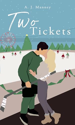 Two Tickets by A.J. Manney | Goodreads
