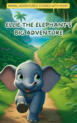 Ellie the Elephant's Big Adventure by Vincenzo Deriu | Goodreads