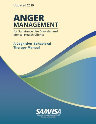 Anger Management for Substance Use Disorder and Mental Health Clients ...