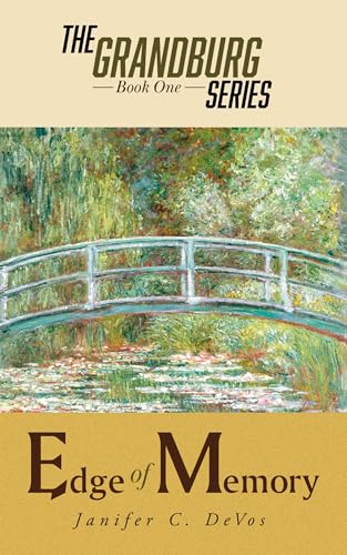 Edge of Memory (The Grandburg Series Book 1) by Janifer C Devos | Goodreads