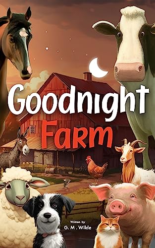 Goodnight Farm: Join us on a relaxing animal counting bedtime adventure ...