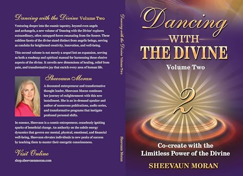 Dancing With The Divine 2 Volume 2: Co-create with the Limitless Power ...