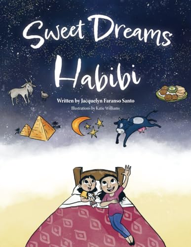 Sweet Dreams Habibi by Jacquelyn Faranso Santo | Goodreads