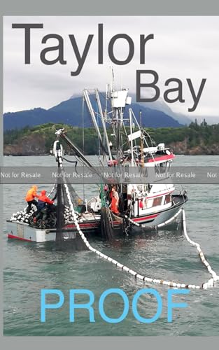 Taylor Bay: an Inside Alaska novel by Max Travis | Goodreads