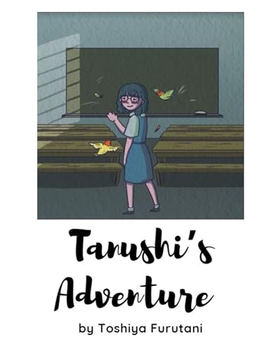 Childrens Book : Tanushi's Adventure: Childrens Book : Tanushi's ...