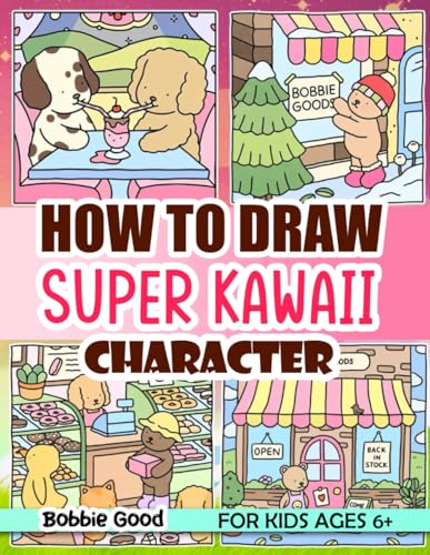 How to Draw Super Kawaii Character For Kids Ages 6+: Learn to Draw ...