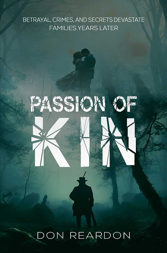 Passion of Kin by Don Reardon | Goodreads