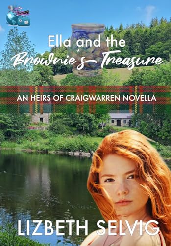 Ella and the Brownie's Treasure: An Heirs of Craigwarren Novella by ...