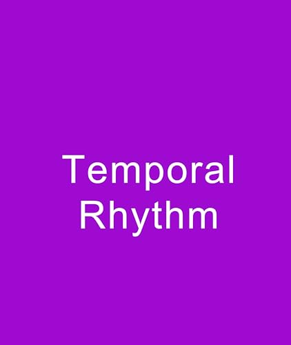Temporal Rhythm by Jose Guillermo Machargo | Goodreads