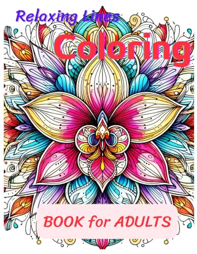 Relaxing Lines Coloring: Book for Adults , for relaxation and ...