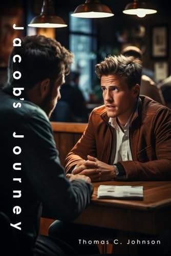 Jacob's Journey by Thomas C Johnson | Goodreads