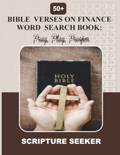 50+ Bible Verses on Finance Word Search Book: Play, pray, prosper by Scripture Seeker | Goodreads