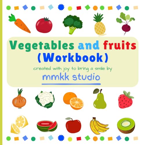 Vegetables and fruits: (Workbook) by mmkk studio | Goodreads