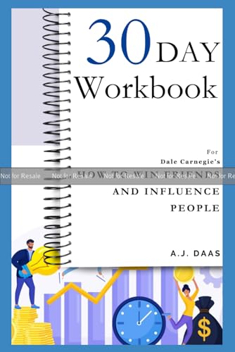 30 Day Workbook: How To Win Friends And Influence Life by Dale Carnegie ...
