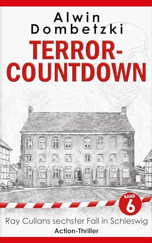 TERROR-COUNTDOWN: Ray Cullans sechster Fall in Schleswig (RAY CULLAN ...