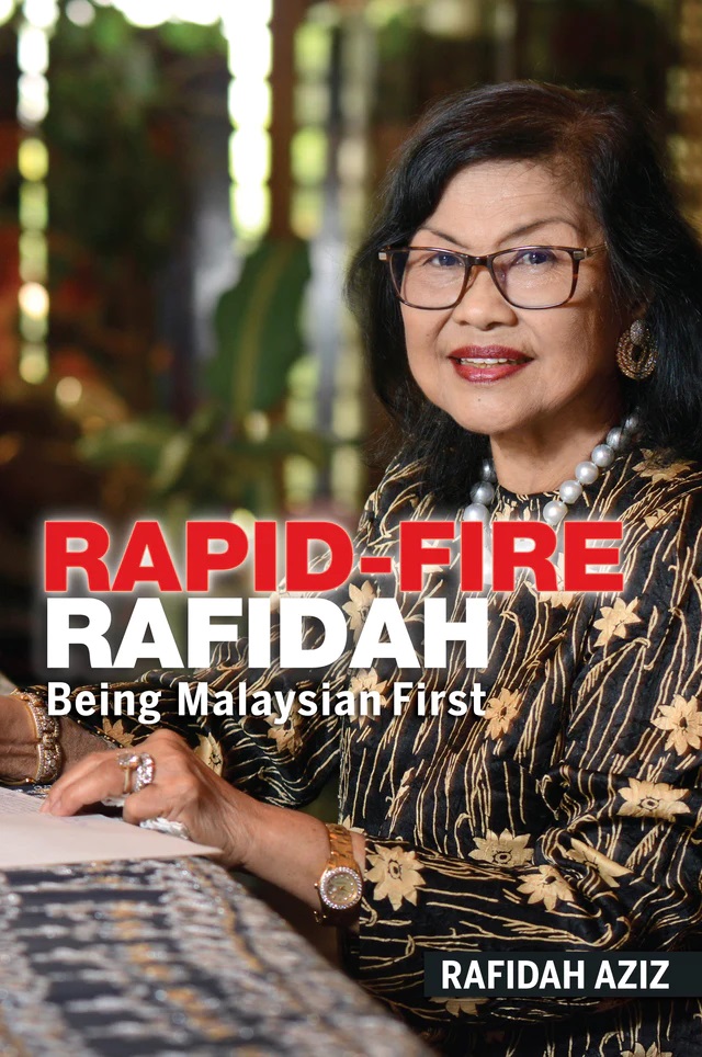 Rapid-Fire Rafidah: Being Malaysian First by Rafidah Aziz | Goodreads