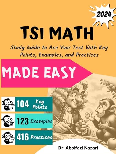 TSI Math Made Easy: Study Guide to Ace Your Test With Key Points ...