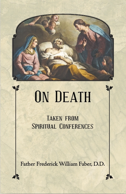 On Death by Frederick William Faber | Goodreads