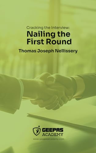 Cracking the Interview: Nailing the First Round by Thomas Joseph ...