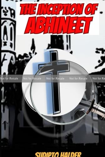 THE INCEPTION OF ABHINEET by Sudipto Halder | Goodreads