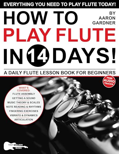 How to Play Flute in 14 Days: A Daily Flute Lesson Book for Beginners ...