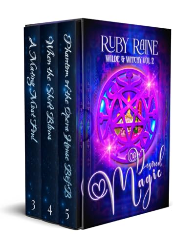 Desired Magic (Wilde & Witchy #3-5) by Ruby Raine | Goodreads