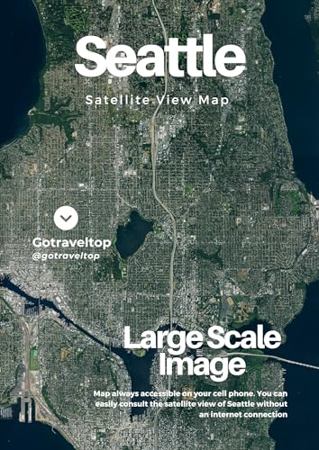 Seattle Satellite Map in High Resolution by Shara Gotraveltop | Goodreads