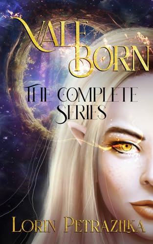 Vale Born: The Complete Series by Lorin Petrazilka | Goodreads