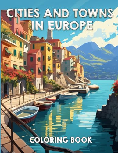 Cities and Towns In Europe Coloring Book Adult Travel Coloring Book For ...