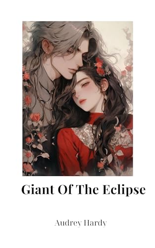 Giant Of The Eclipse by Audrey Hardy | Goodreads