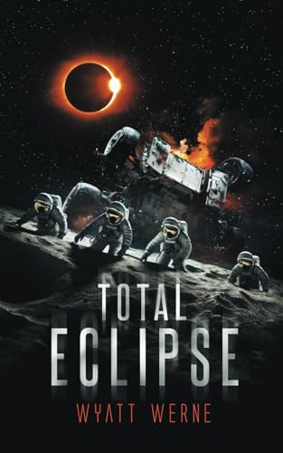 Total Eclipse (Kate Devana) by Wyatt Werne | Goodreads
