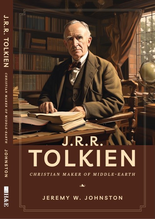 J.R.R. Tolkien: Christian Maker of Middle-Earth by Jeremy W. Johnston | Goodreads