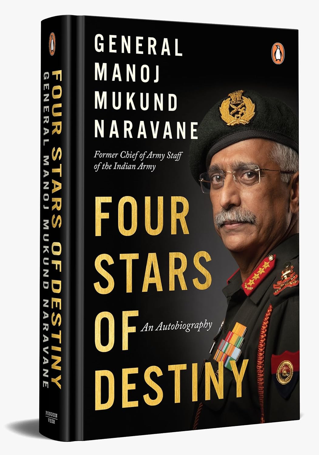 Four Stars of Destiny: An Autobiography by Manoj Mukund Naravane ...